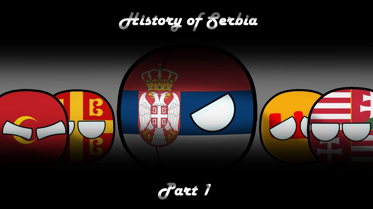 Mediveal History of Serbia in Countryballs (Remastered part 1 ...