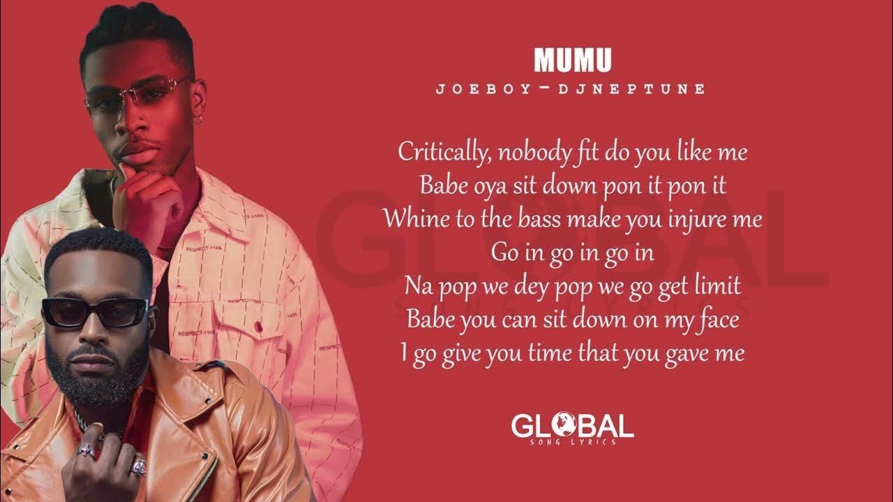 Joe Boy feat Dj Neptune - Mumu (Lyrics) - YouTube