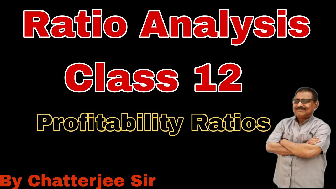 #11 Long Term Financial Ratios Class 12 Session 22-23 - YouTube