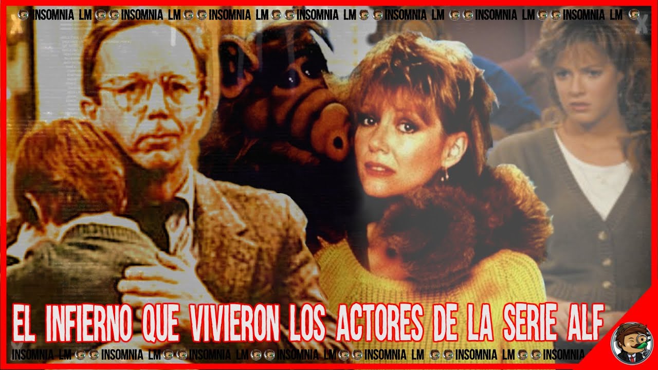 El Infierno que vivieron los Actores de la Serie ALF y el Perturbador ...