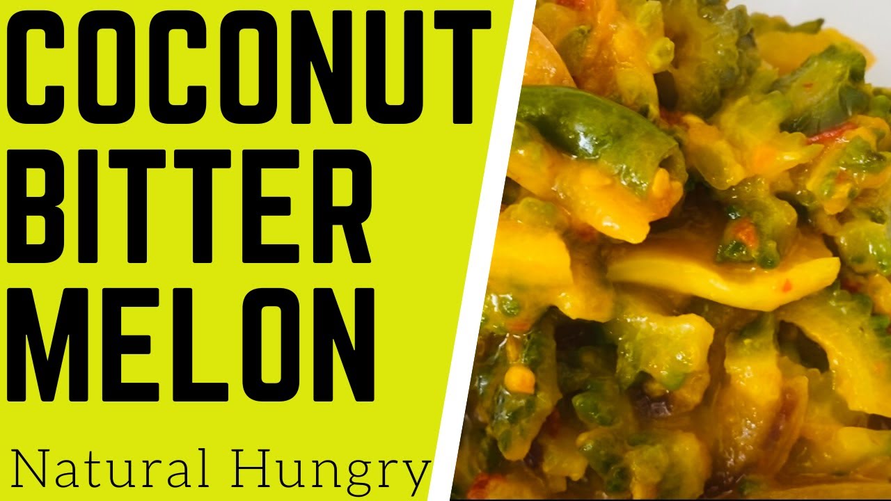 Bitter Melon Curry with Coconut Milk Recipe - YouTube