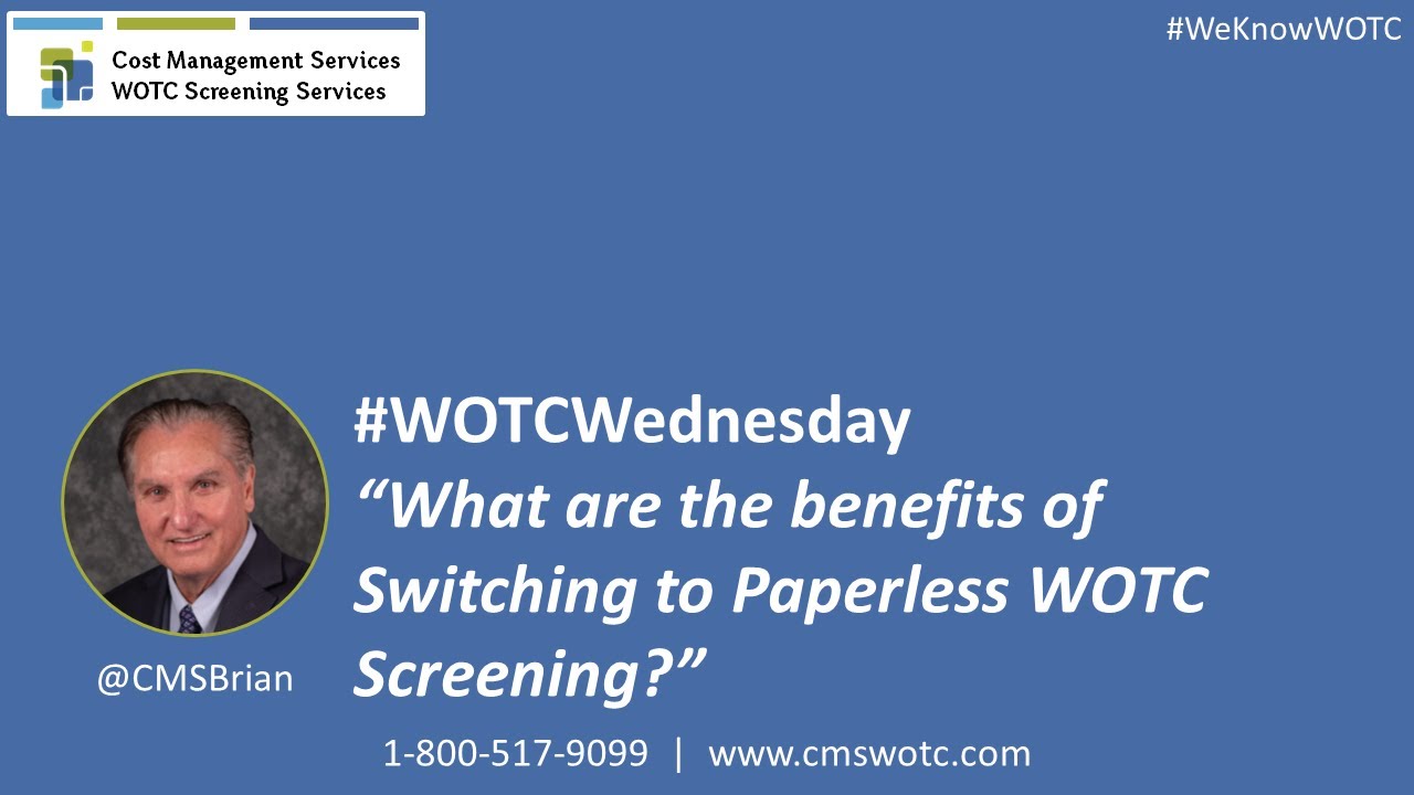 WOTC Wednesday: What are the benefits of going paperless with WOTC ...