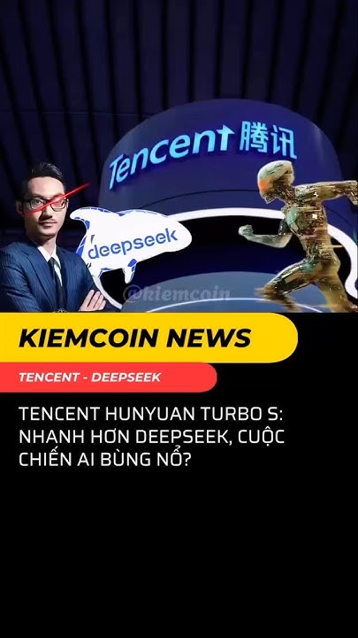Tencent ra mắt Hunyuan Turbo S – AI siêu nhanh, giá siêu rẻ! #KiemCoin - YouTube