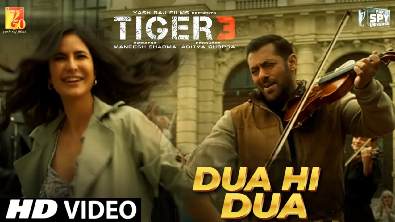 Tiger 3 Song - Dua Hi Dua |Salman Khan, Katrina Kaif | Arijit Singh ...