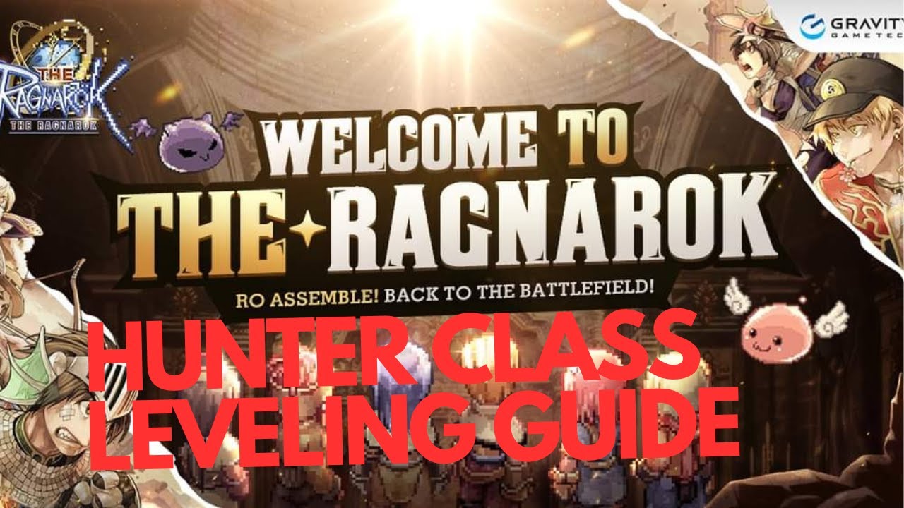 THE ULTIMATE LEVELING GUIDE FOR HUNTER CLASS!! - THE RAGNAROK SEA [TRO ...