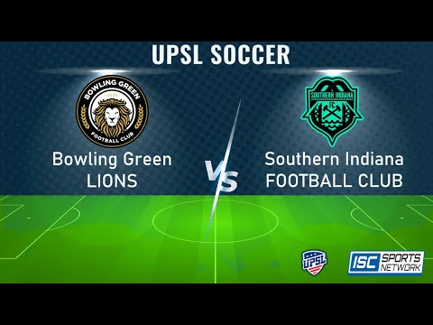LIVE UPSL Men's Soccer: Bowling Green FC at Southern Indiana FC 4-19 ...