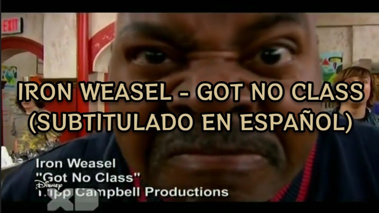 Iron Weasel - Got No Class | Letra en español [Estoy En La Banda ...