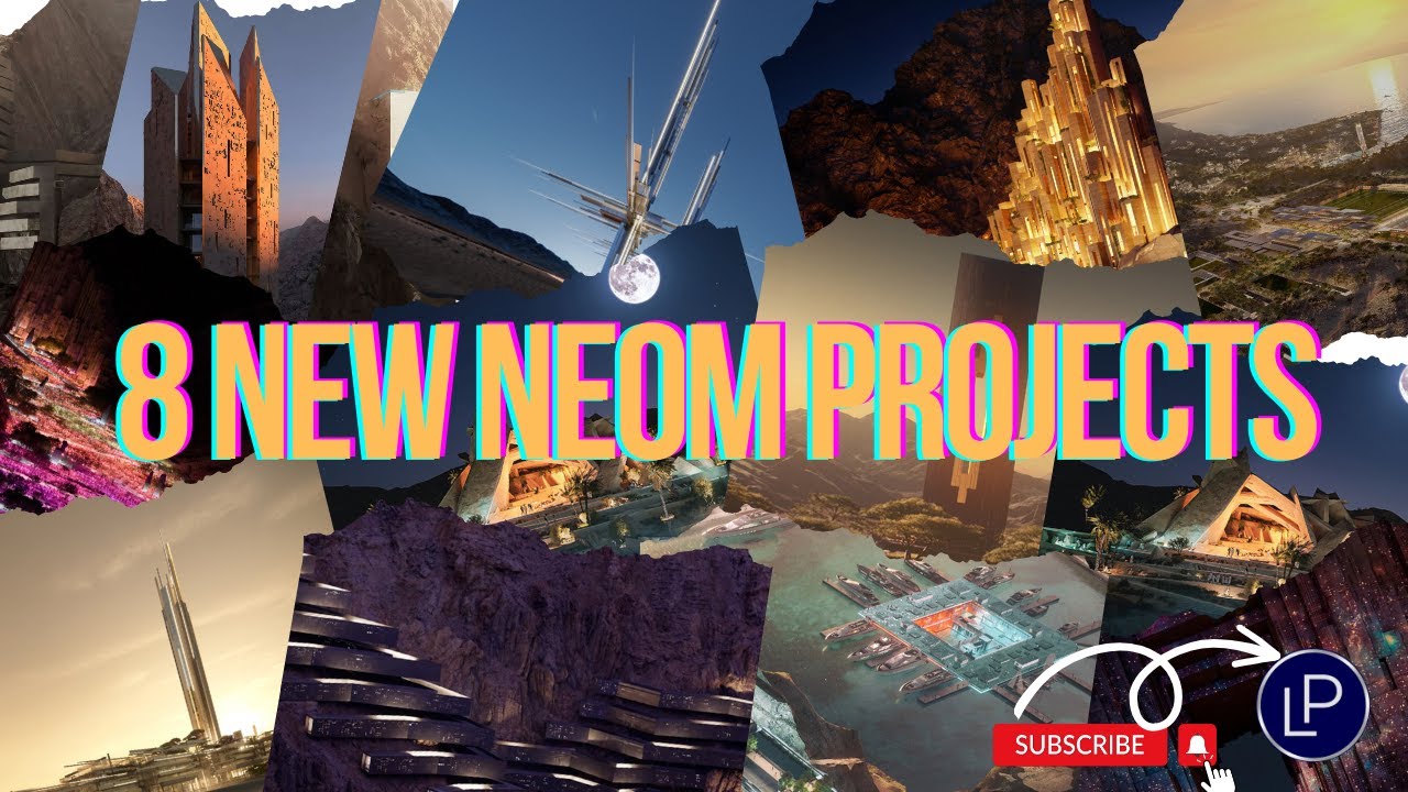 A Closer Look at NEOM's 8 New Major Projects || 8 New Major Projects ...