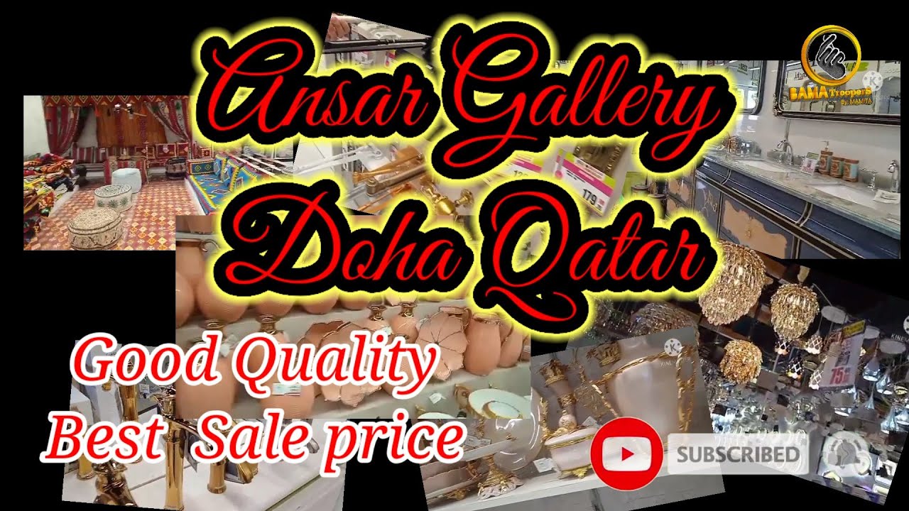 Ansar Gallery Doha Qatar good quality - YouTube