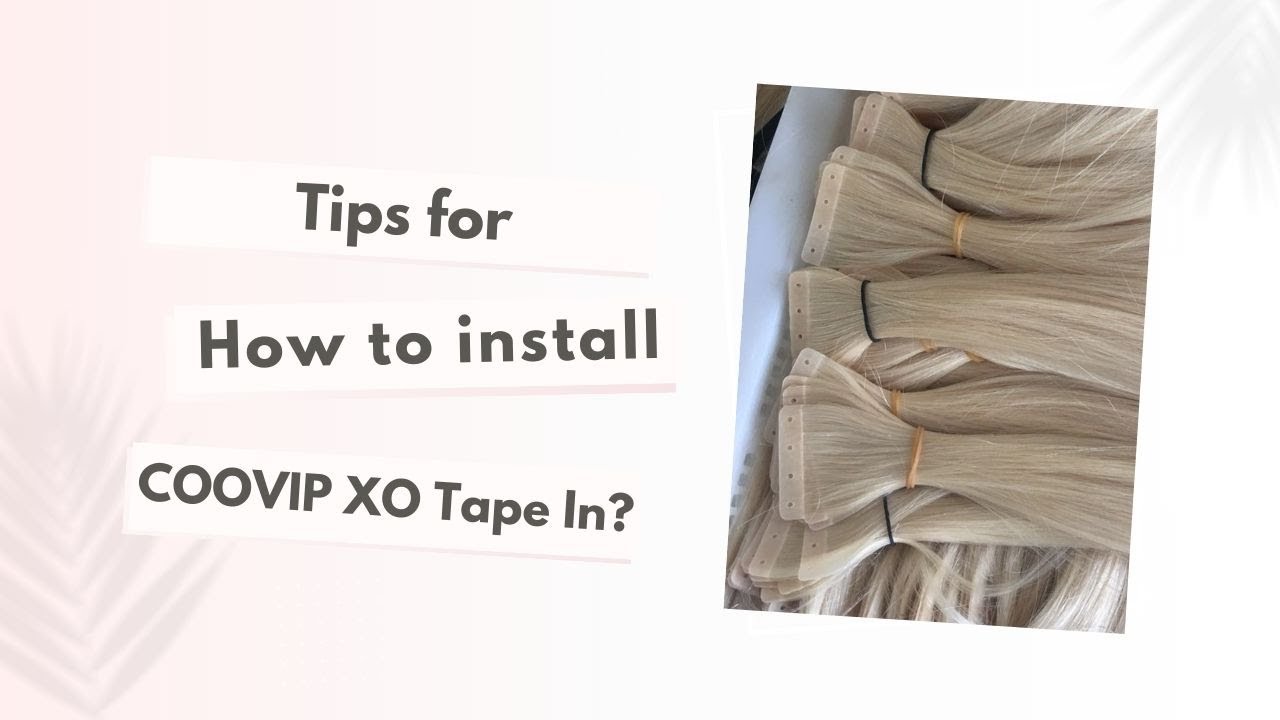 How to Install XO Tape in Hair Extensions - COOVIP - YouTube