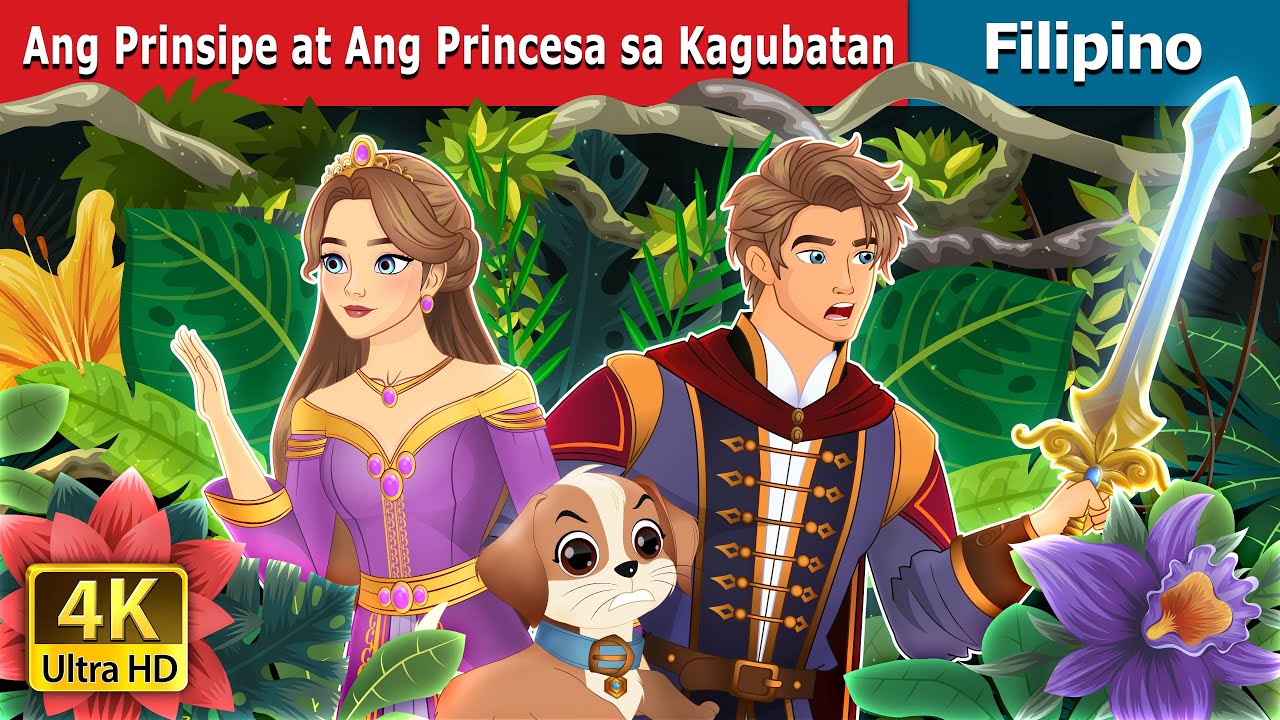 Ang Prinsipe at Ang Princesa sa Kagubatan | Prince & Princess in the ...