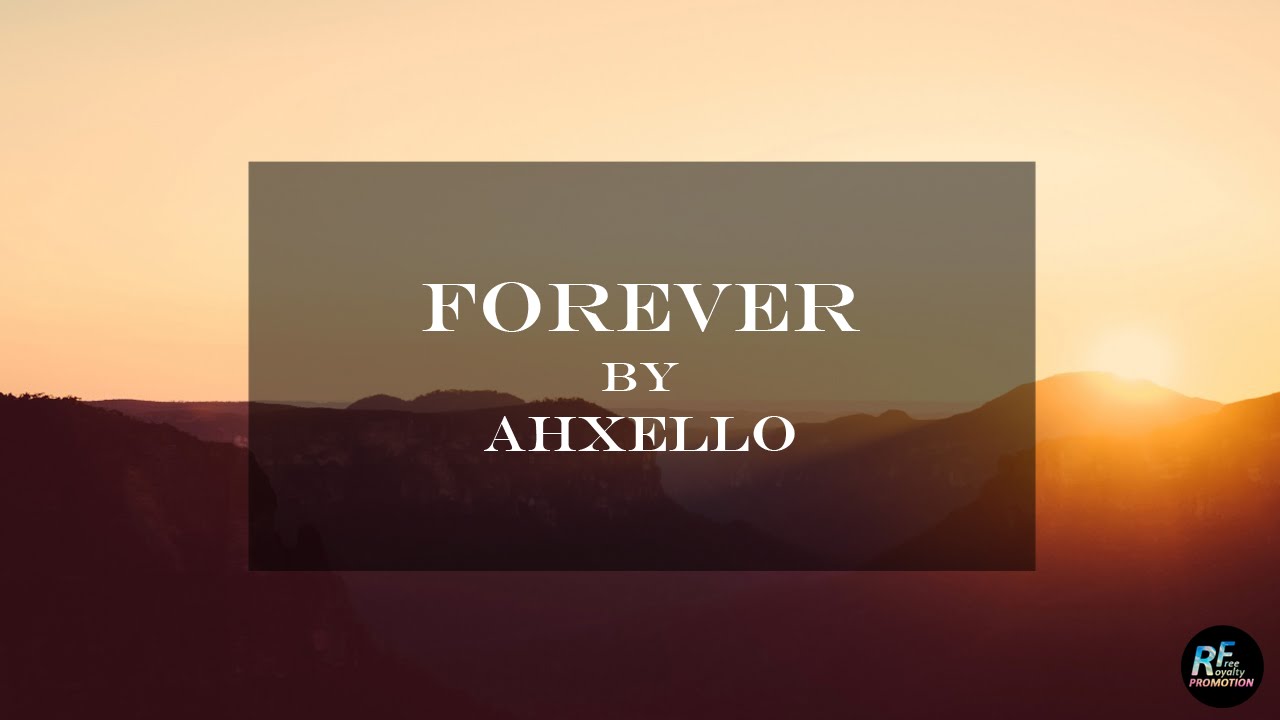 Forever by Ahxello [RFP Release] (Free Downlaod) - YouTube