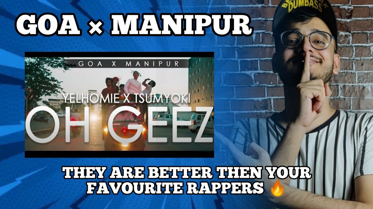 OH GEEZ | OFFICIAL MUSIC VIDEO | YELHOMIE X TSUMYOKI | REACTION ...