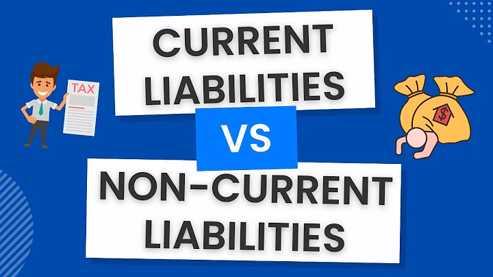 What are the examples of current liabilities and non-current liabilities? (2024)