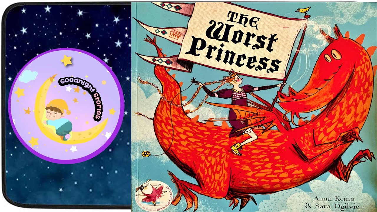 THE WORST PRINCESS: princess adventure story / princess dragon book ...