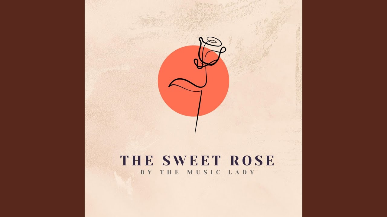 The Sweet Rose Instrumental - YouTube