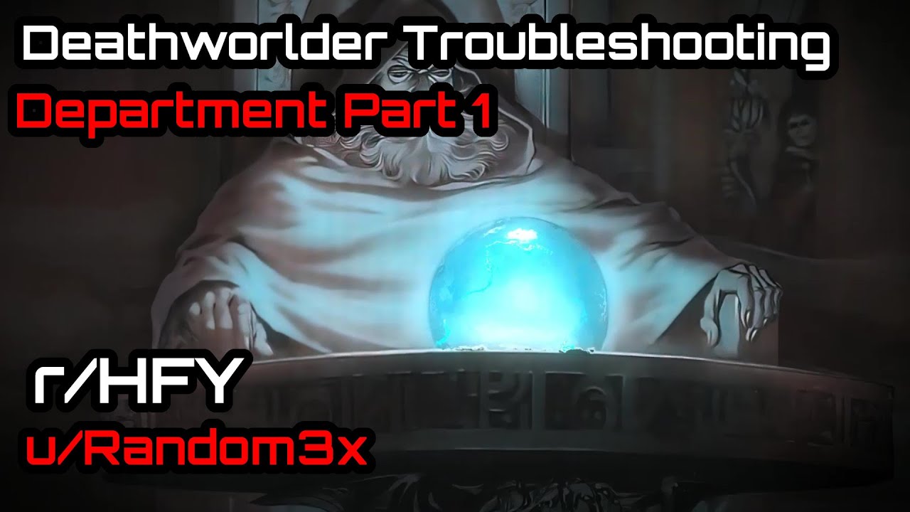 [Human Narrated] Deathworld Troubleshooting Department Part 1 by ...