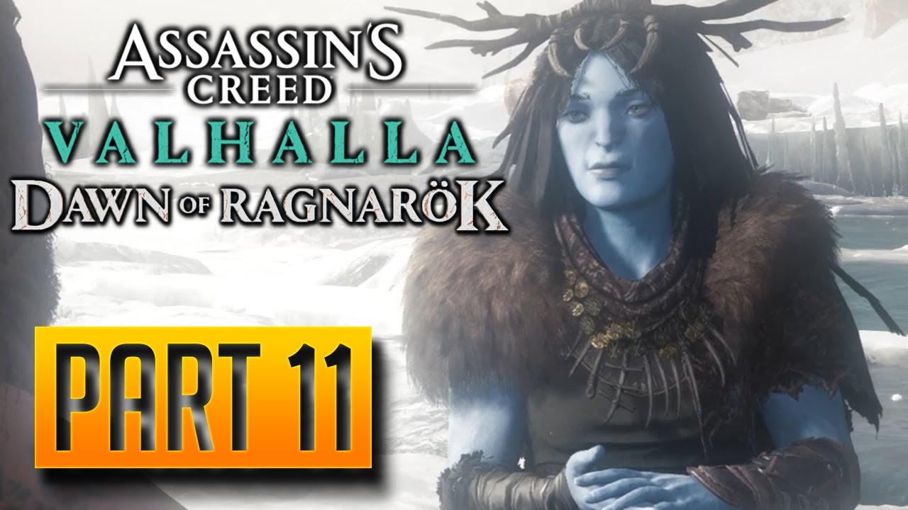 Assassin's Creed Valhalla: Dawn of Ragnarok - 100% Walkthrough Part 11 ...