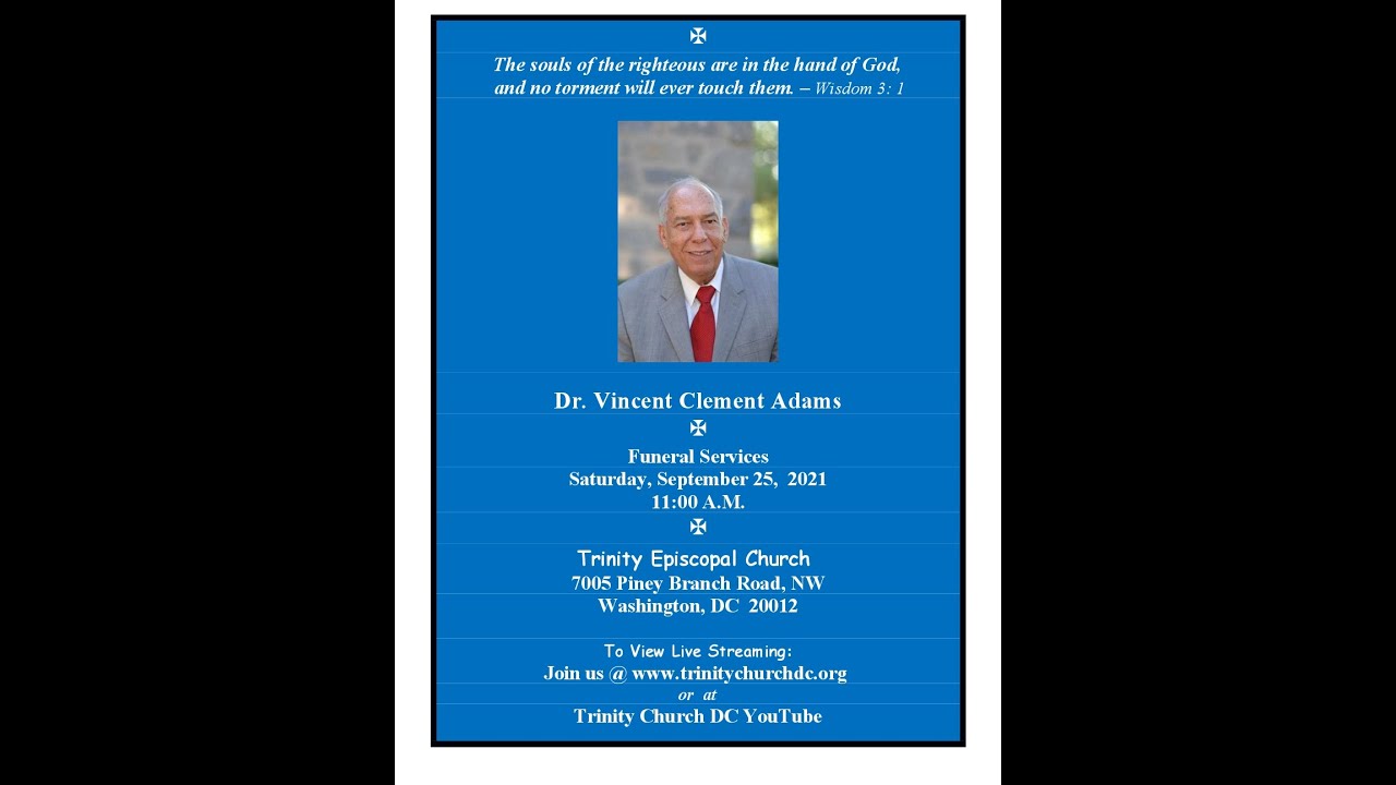 Requiem Mass and Celebration of Life for Dr. Clement Vincent Adams ...