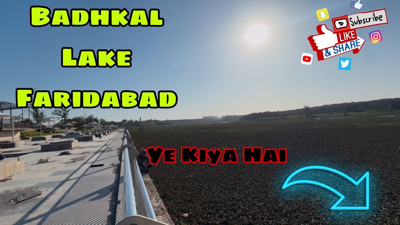 Badkhal Lake 2025 | Badhkal Jhil Faridabad | Badkhal Lake Faridabad ...