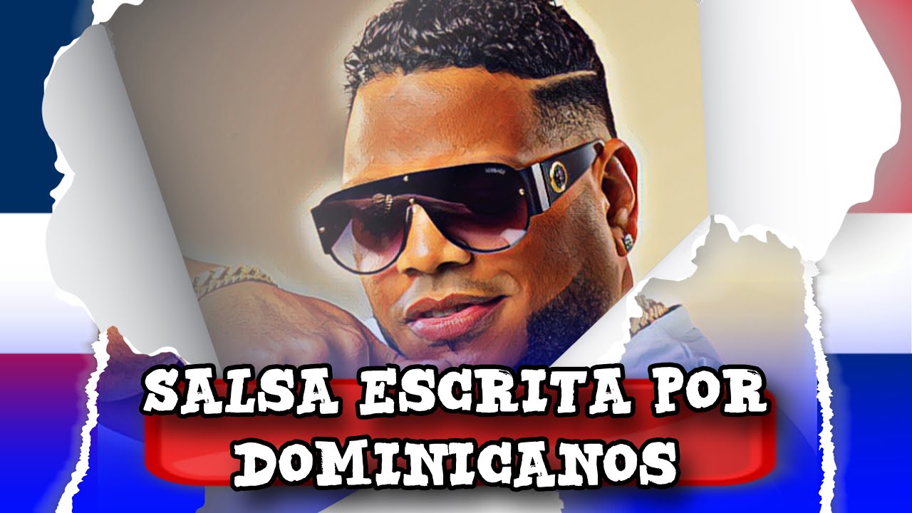 SALSA ESCRITA POR DOMINICANOS INTERPRETADA POR INTERNACIONALES 2DA ...