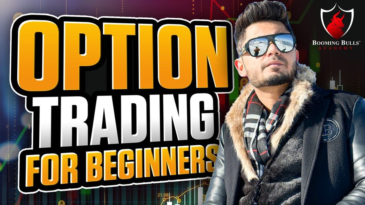 OPTION TRADING FOR BEGINNERS - YouTube