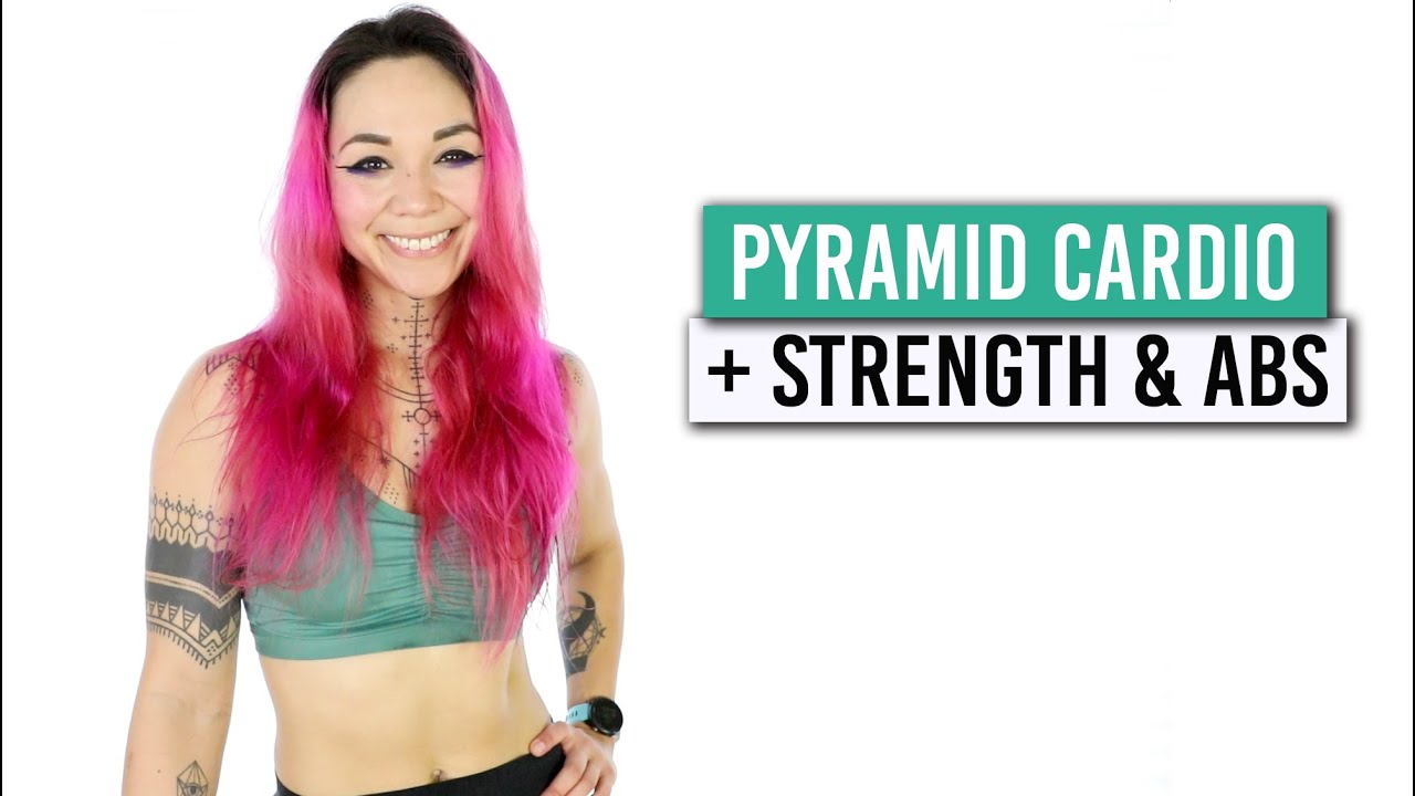 Pyramid Format Cardio + Full Body Strength & Abs - YouTube