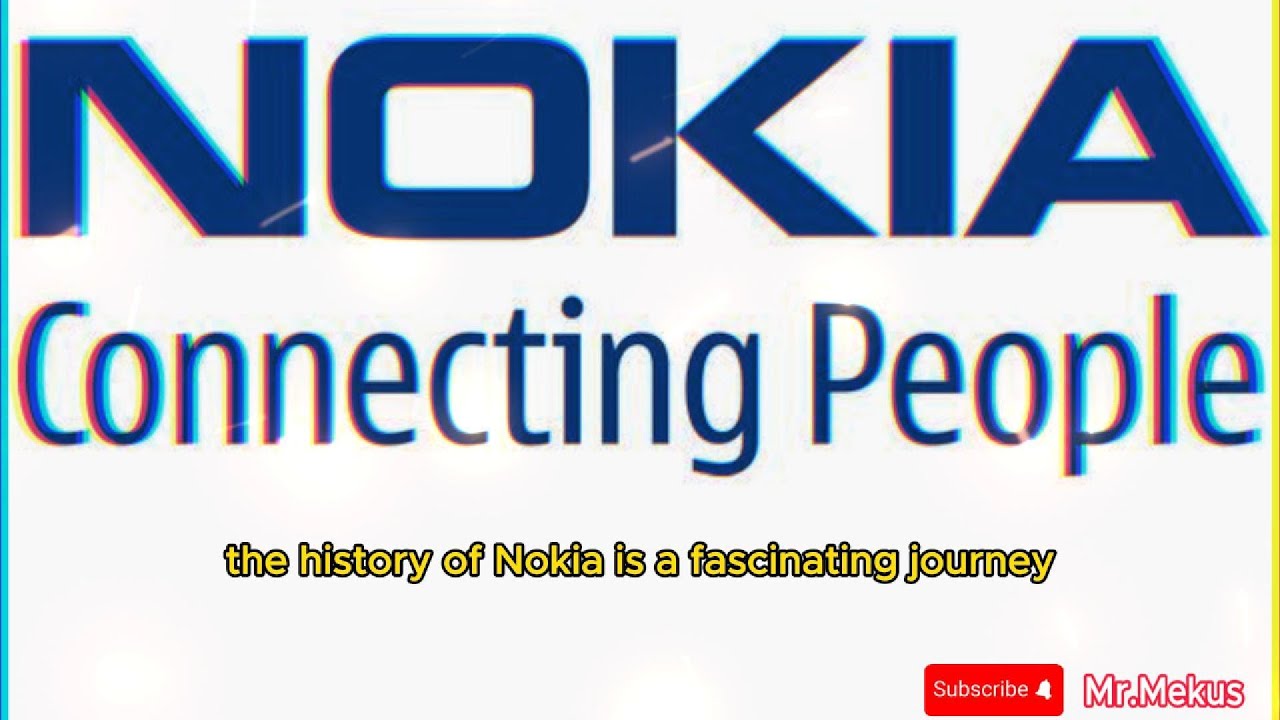 HISTORY OF NOKIA (How Nokia Transformed Telecommunications: From Mobile ...
