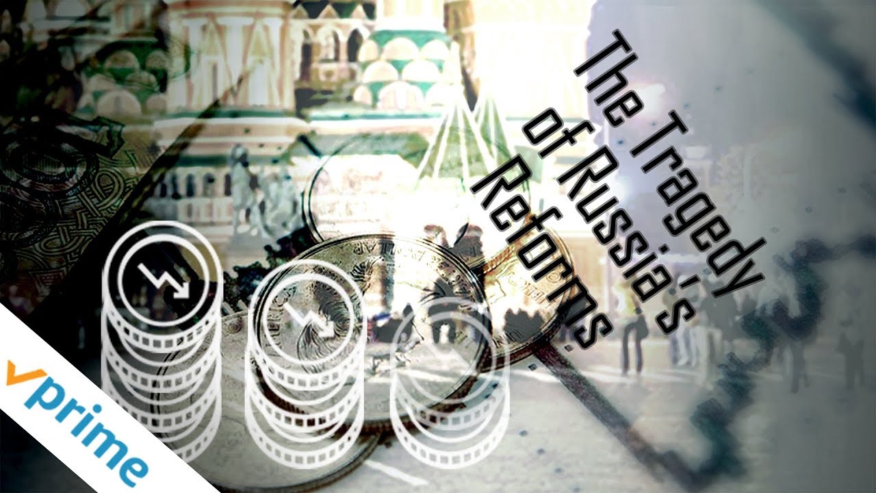 The Tragedy of Russia's Reforms | Trailer | Available Now - YouTube