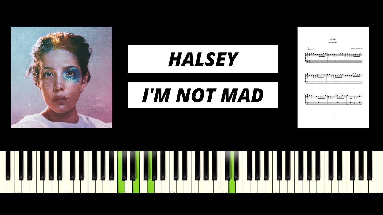 Halsey - I'm Not Mad (BEST PIANO TUTORIAL & COVER) - YouTube