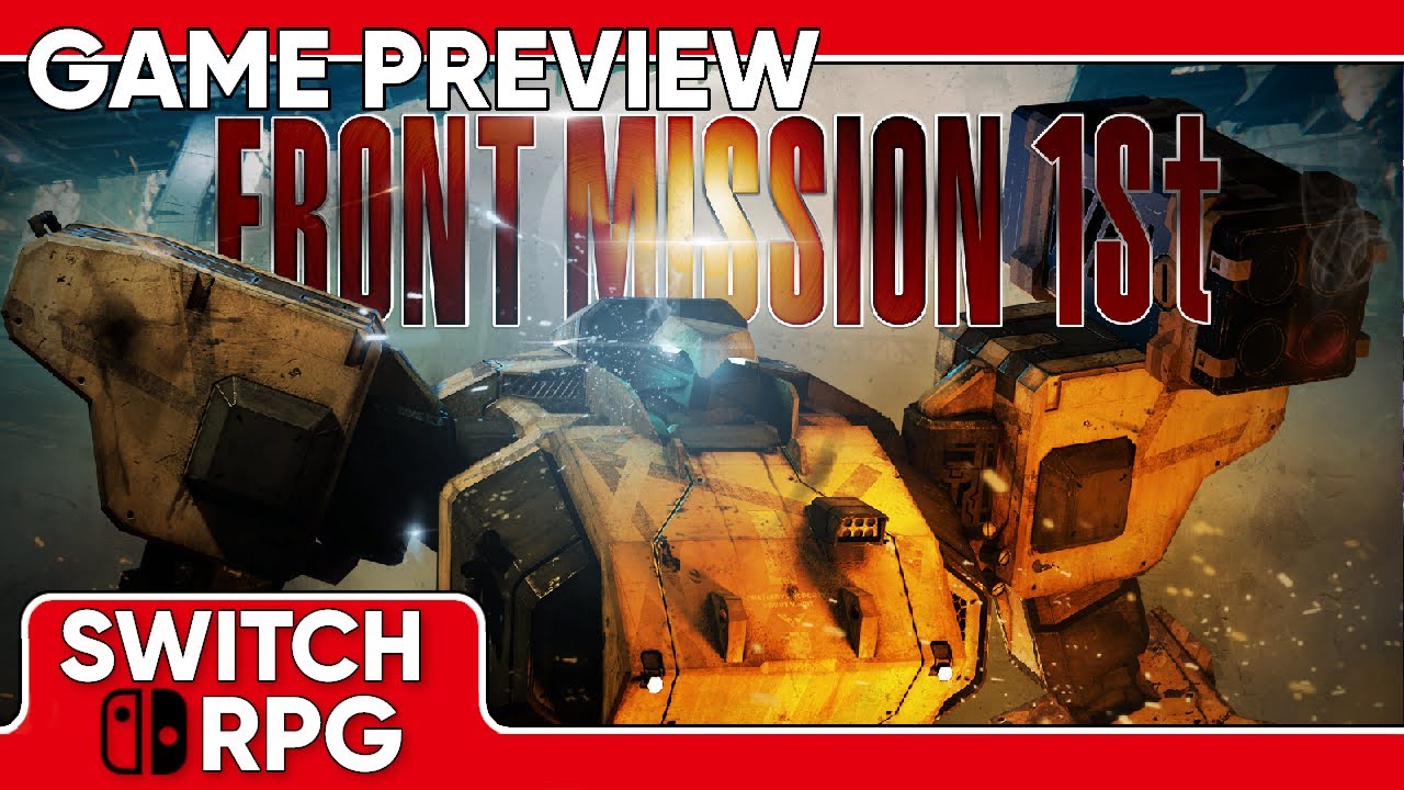 SwitchRPG Previews - FRONT MISSION 1st: Remake - Nintendo Switch ...