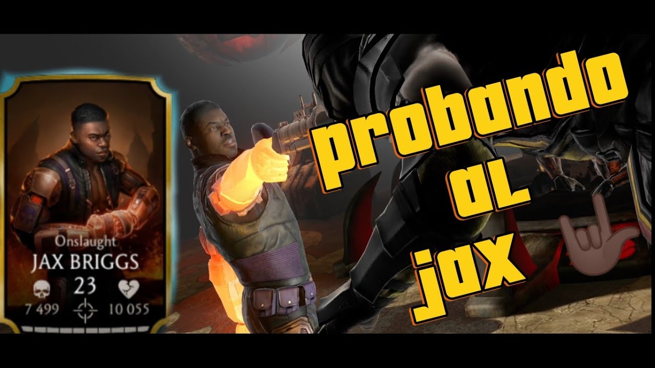 Probando a el nuevo Jax Briggs Onslaught / mortal kombat mobile - YouTube