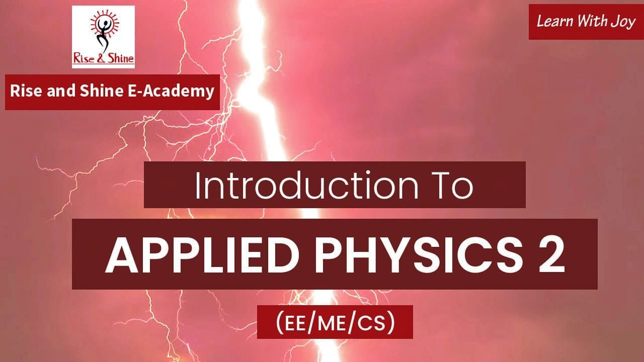 INTRODUCTION TO APPLIED PHYSICS-2 (LECTURE-1) - YouTube