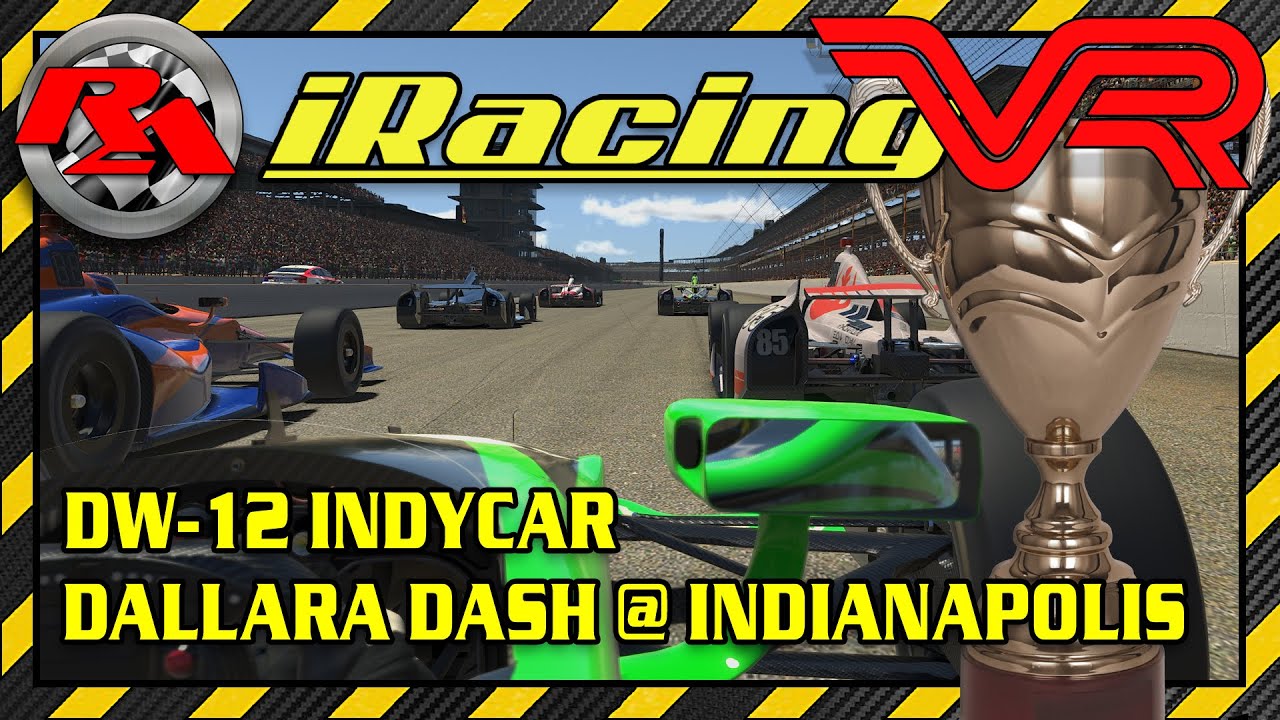 iRacing VR 2021 S3 - Dallara Dash DW-12 Indycar @ Indianapolis Motor ...