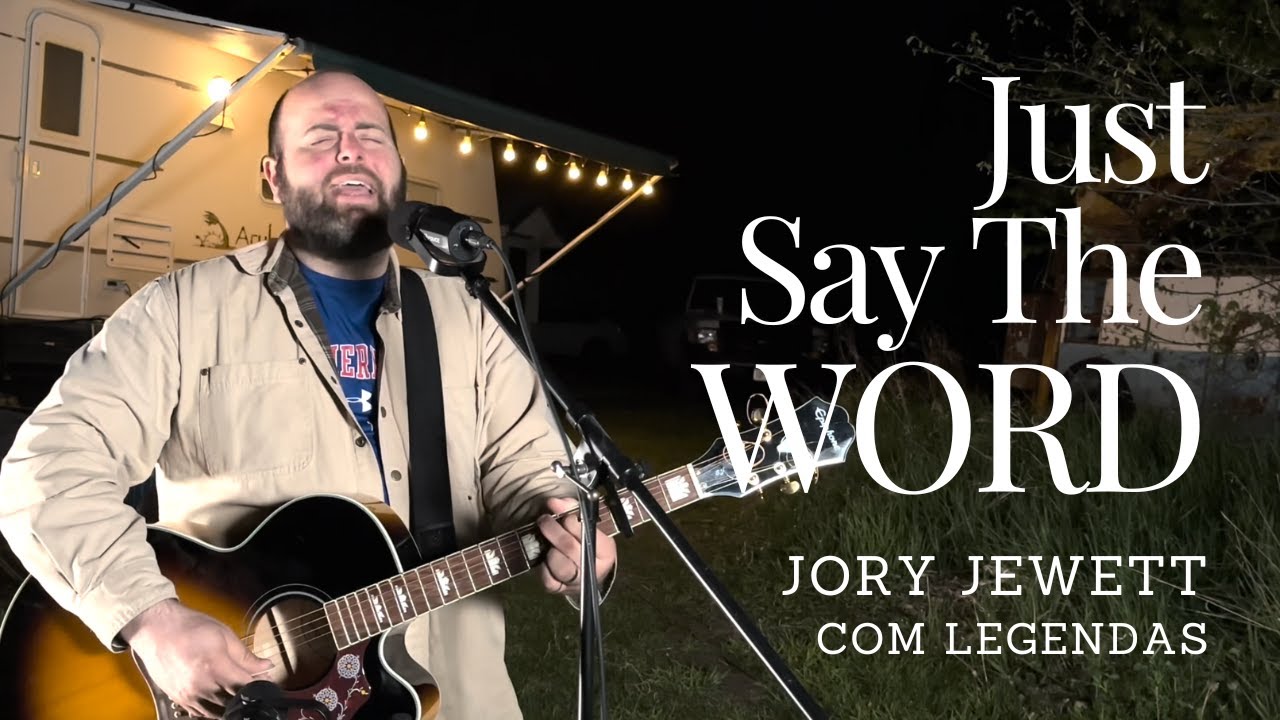 JUST SAY THE WORD: Original By Jory Jewett - Mark 11:22-24 (COM ...