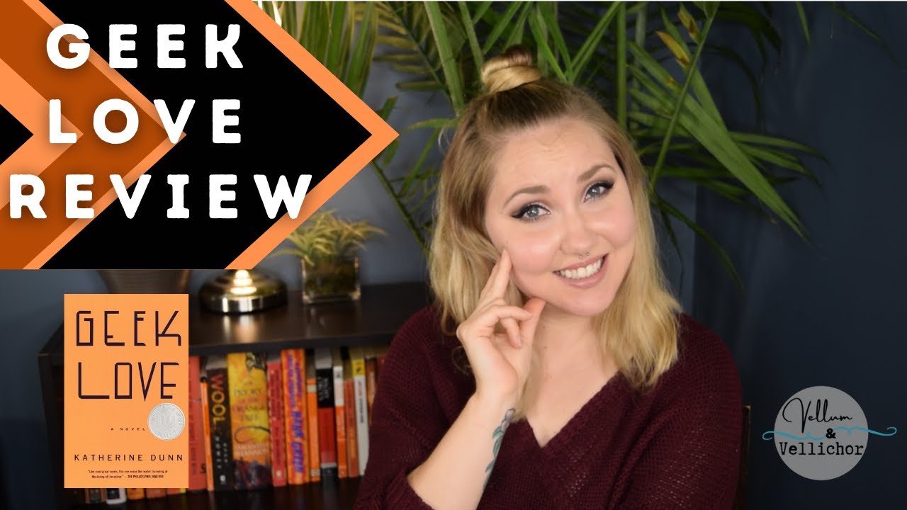 "Geek Love" by Katherine Dunn Review 🎪 - YouTube