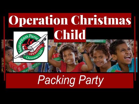 operation christmas child - packing party - YouTube