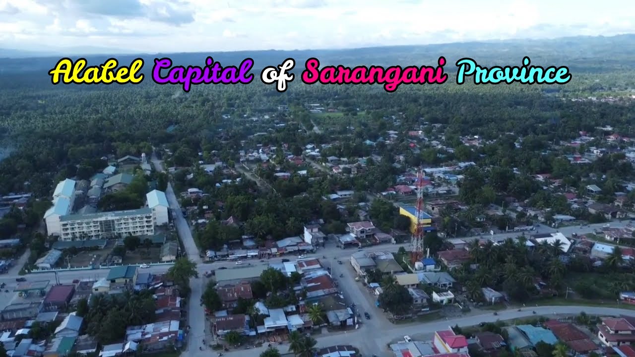 Municipality of Alabel / 1st class municipality and capital of the ...