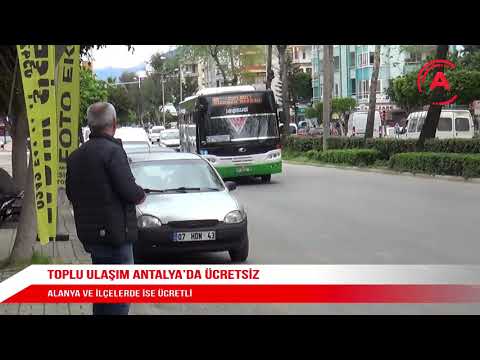 TOPLU ULAŞIM ANTALYA'DA ÜCRETSİZ