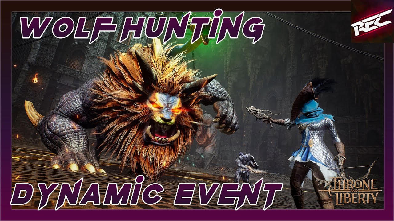 Throne and Liberty Dynamic Event (Wolf Hunting) - RecLast - YouTube