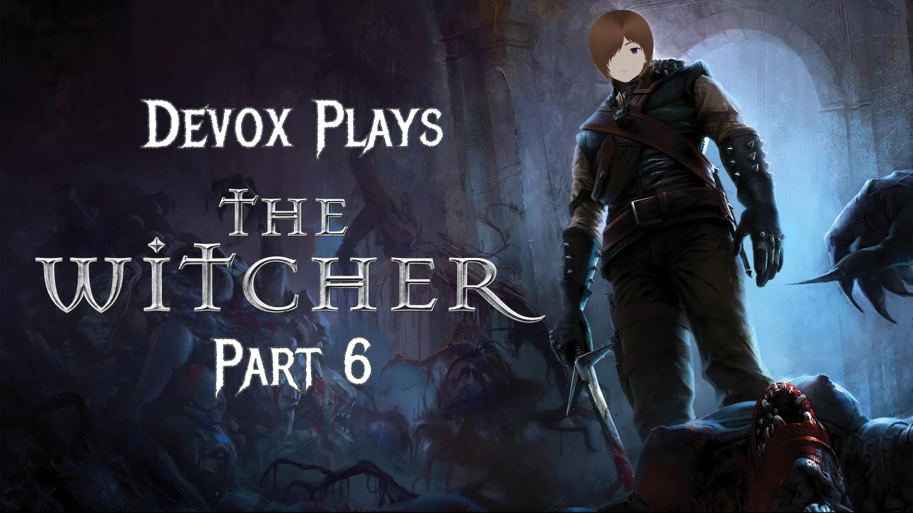 Sewers and Sacrifices 【The Witcher】 Part 6 - YouTube
