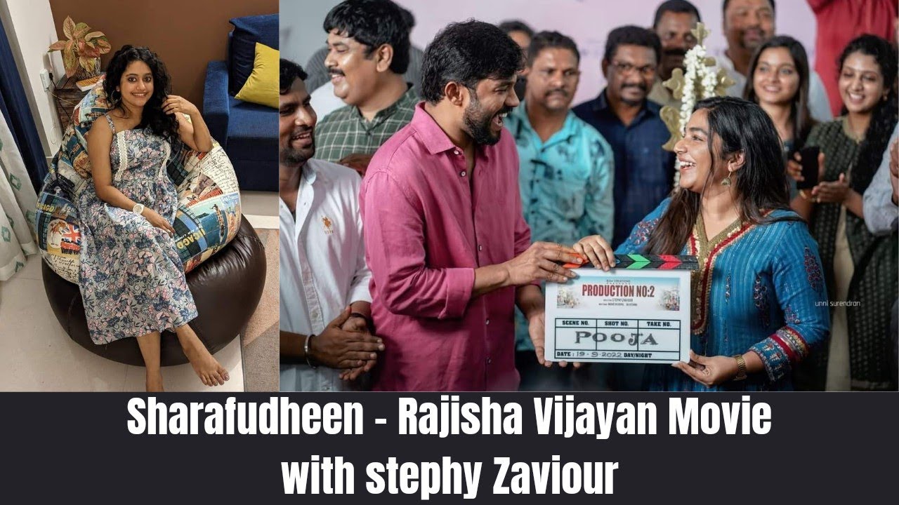 Sharafudheen and Rajisha Vijayan New Movie | Stephy Zaviour - YouTube