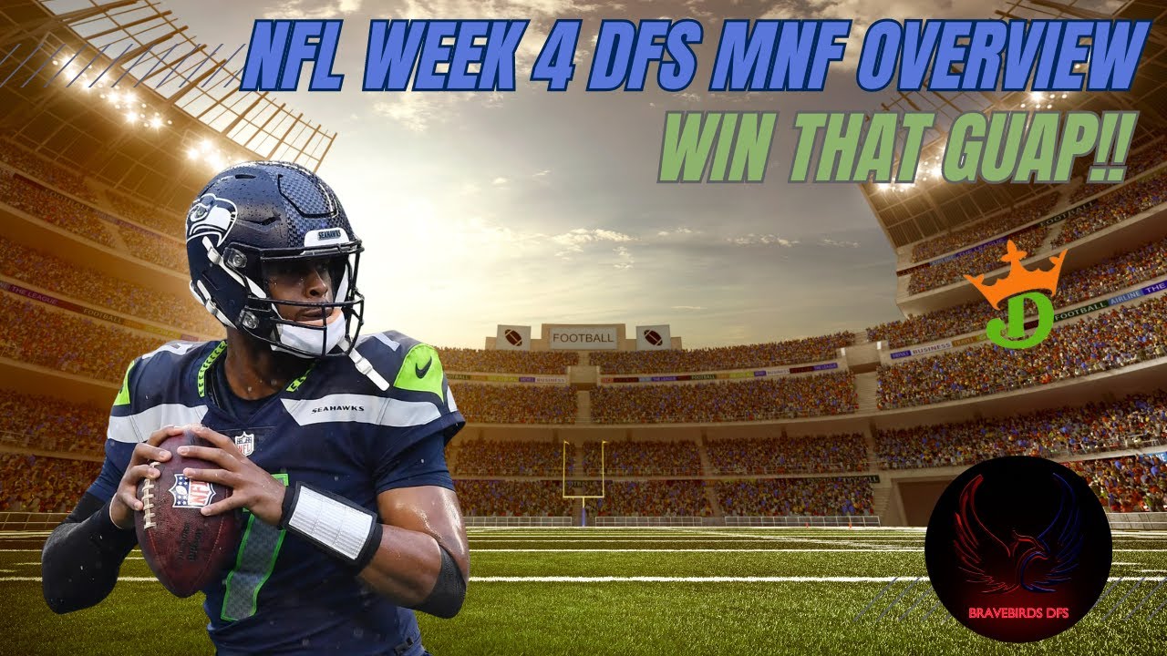 NFL Monday Night Football | Week 4 | DFS Overview | DraftKings | Picks ...