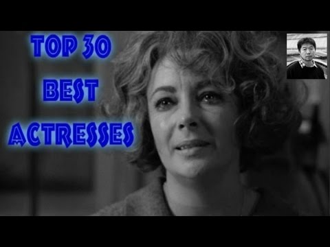 Top 30 Best Actresses - YouTube