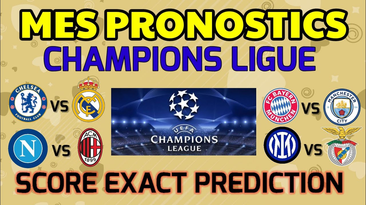 Pronostics foot Champions League. || Pronostic foot aujourd'hui ...