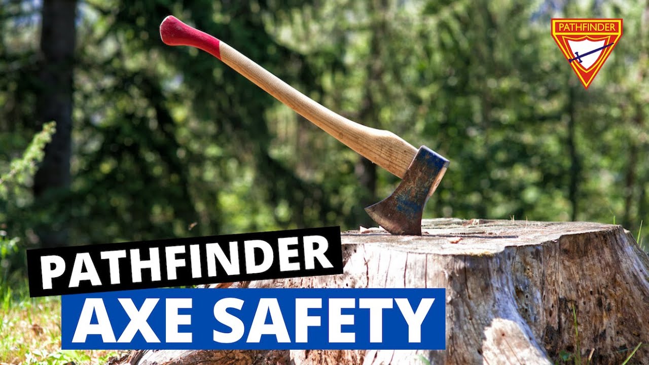 Pathfinder Axe Safety - YouTube