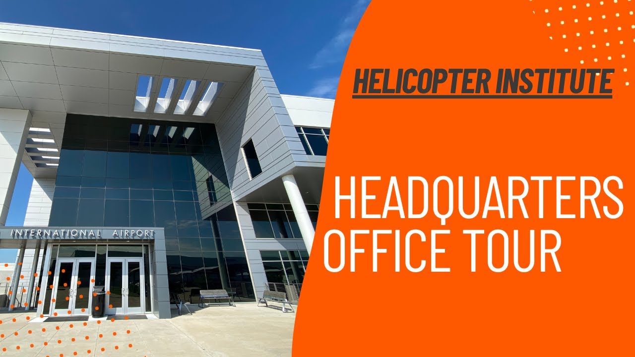 Helicopter Institute Headquarters Office Tour - YouTube
