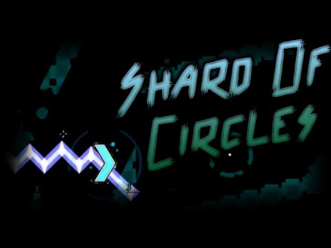 [GD] Shard of Circles by ItzStarDust (Easy Demon) - YouTube