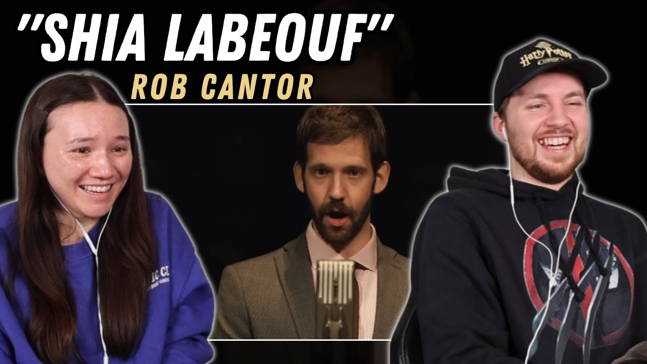 "Shia LaBeouf" Live - Rob Cantor REACTION - YouTube