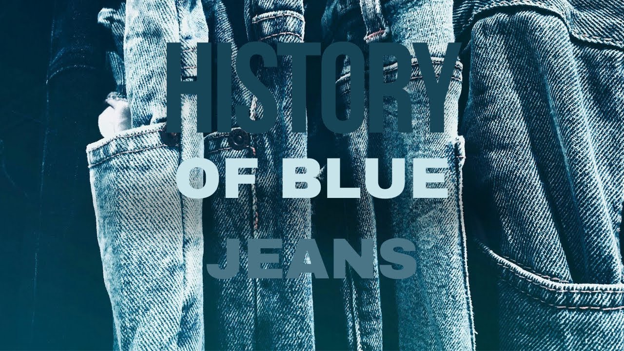 Exploring the Fascinating History of Blue Jeans - YouTube